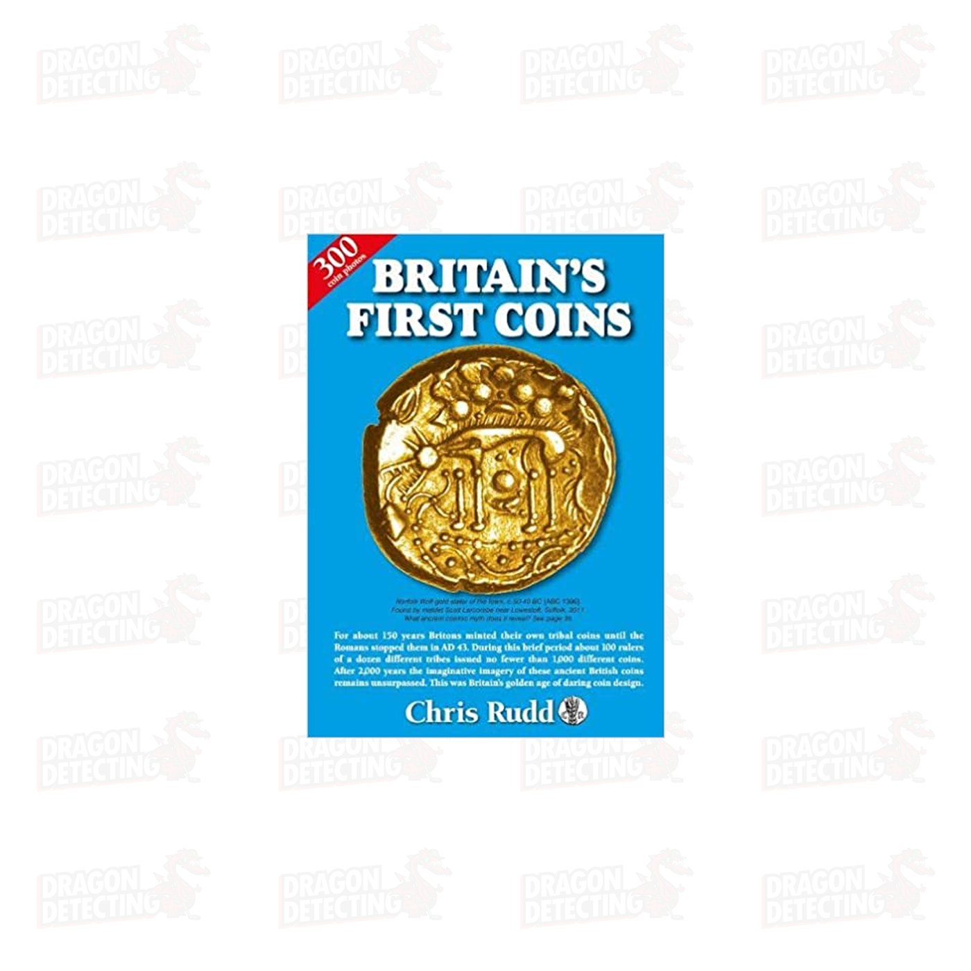 Britain's First Coins — Dragon Detecting